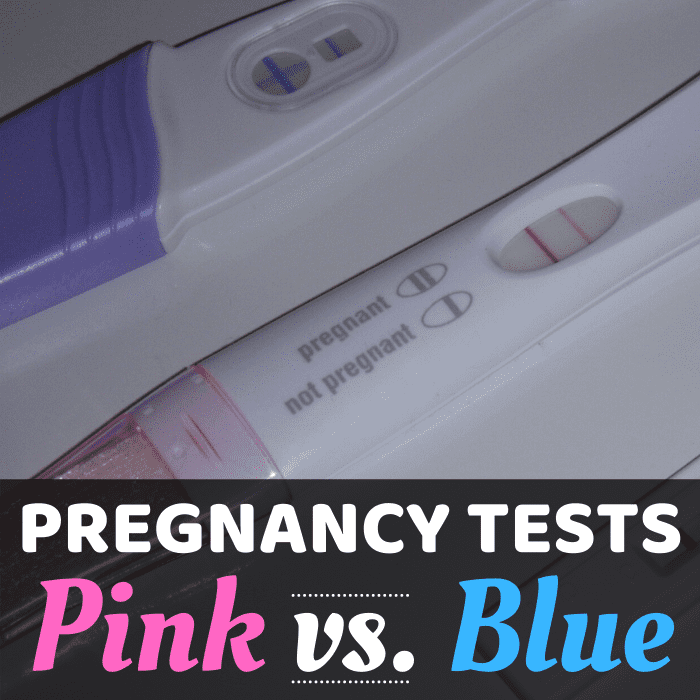 Are Pink or Blue Dye Pregnancy Tests Better? - WeHaveKids