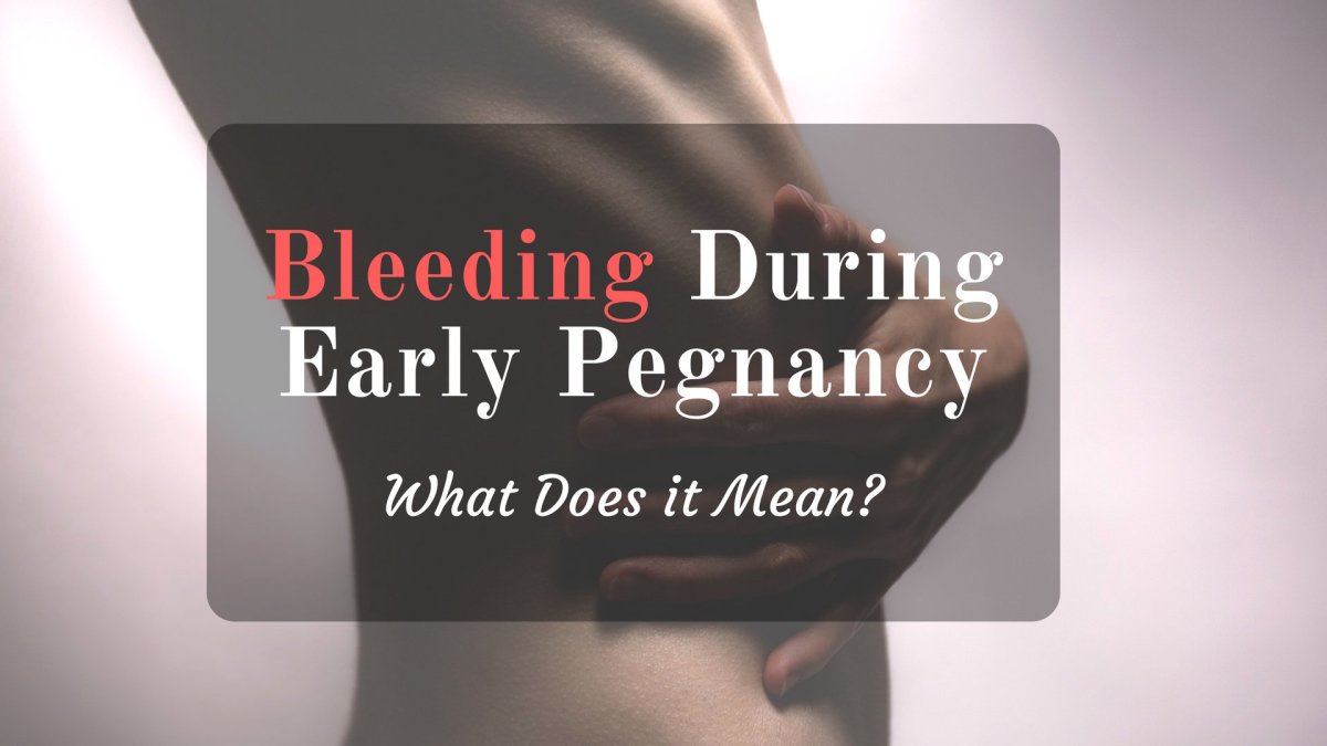 What Does Spotting or Bleeding in Early Pregnancy Mean? - WeHaveKids