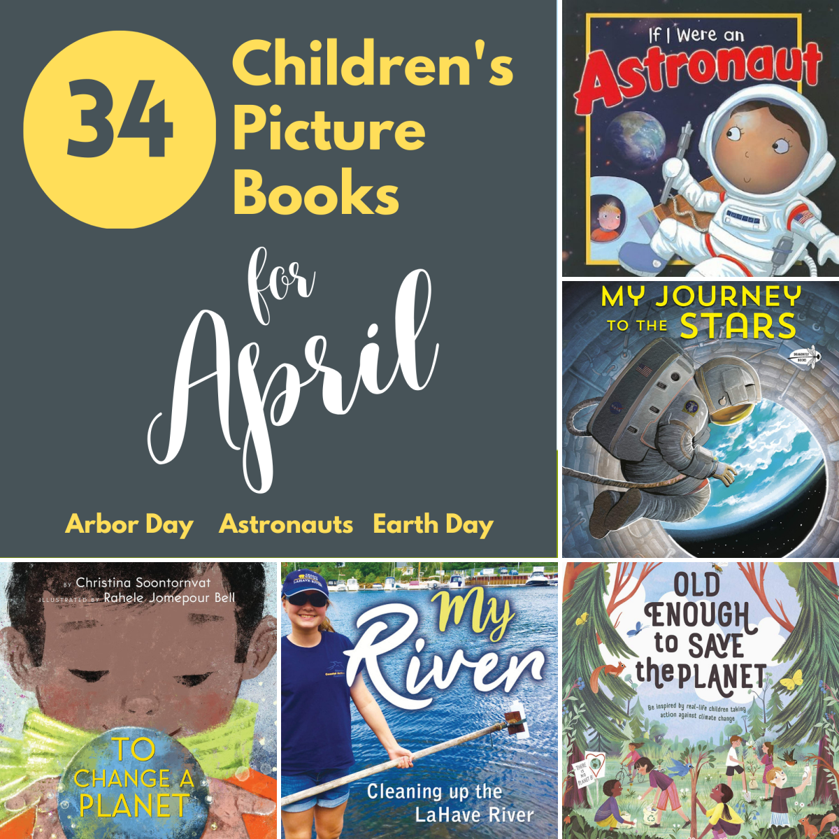 34 Children's Picture Books for April: Arbor Day, Astronauts, and Earth ...